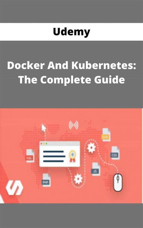 Udemy Docker And Kubernetes The Complete Guide Kilocourse