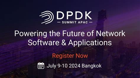 Dpdk On Linkedin Dpdk Summit Apac Lf Events