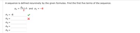 Solved A Sequence Is Defined Recursively By The Given Chegg Com