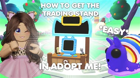 How To Get The New Trading Stand And How It Works In Adopt Me Youtube