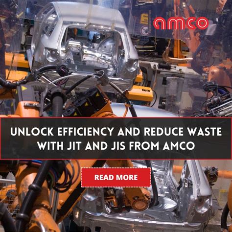 How Jit And Jis Boost Supply Chain Management Amco Posted On The