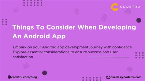 Things To Consider When Developing An Android App Codetru