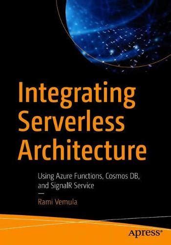 integrating serverless architecture using azure functions cosmos db and signalr service let