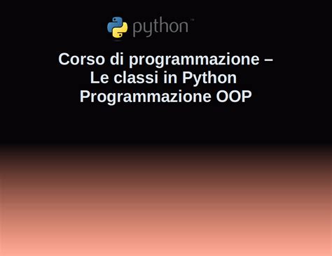 Programmaizone Ad Oggetti In Python 3 Archivi Blog Di Informaticaopensource