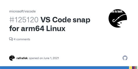 Vs Code Snap For Arm Linux Issue Microsoft Vscode Github