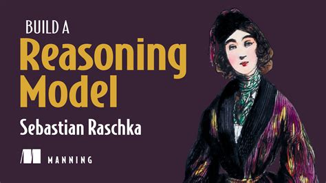 Welcome · Build A Reasoning Model From Scratch