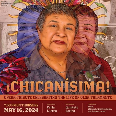 ¡chicanísima Opera Tribute Celebrating The Life Of Olga Talamante