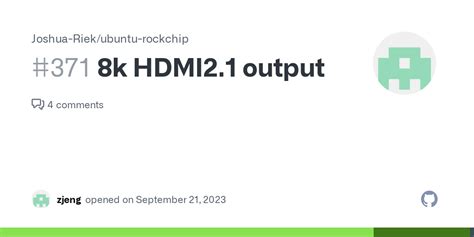 8k Hdmi21 Output · Issue 371 · Joshua Riekubuntu Rockchip · Github