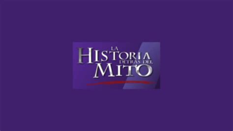 Cuarta Temporada De La Historia Detrás Del Mito Tvnotiblog