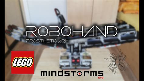 LEGO MINDSTORMS EV3 ROBOHAND Prosthetic Arm YouTube