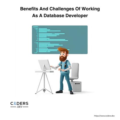 Benefits And Challenges Of Working As A Database Developer Coders Dev