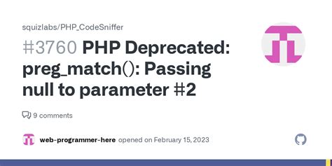 Php Deprecated Pregmatch Passing Null To Parameter 2 · Issue 3760 · Squizlabsphp