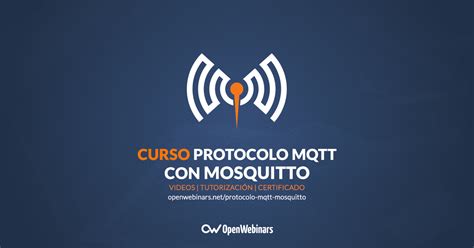 curso protocolo mqtt con mosquitto openwebinars