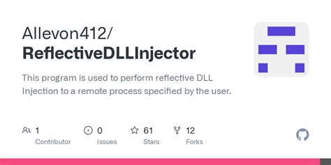 Github Allevon412 Reflectivedllinjector This Program Is Used To Perform Reflective Dll