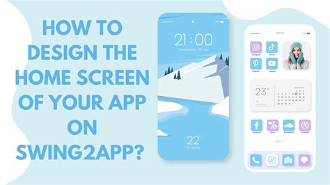 How To Design The Home Screen Of Your App On Swing2app Blog