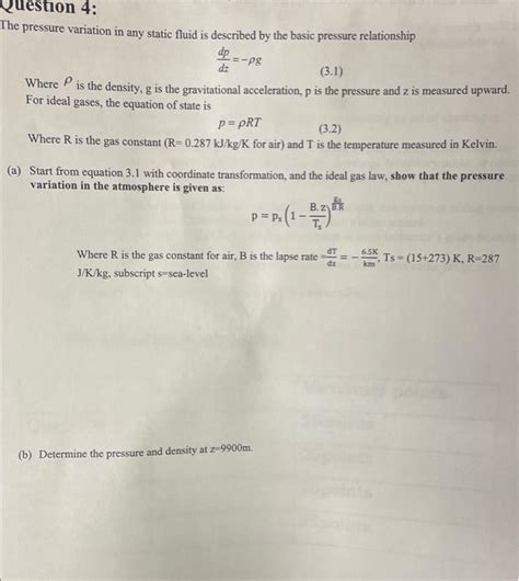 Solved He Pressure Variation In Any Static Fluid Is Chegg