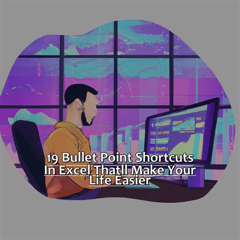 19 Bullet Point Shortcuts In Excel That Ll Make Your Life Easier