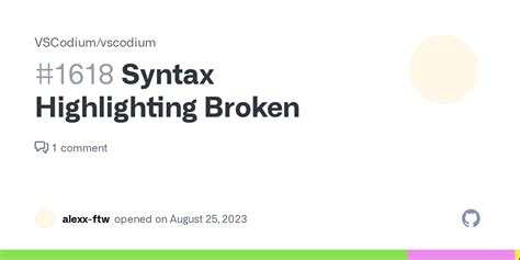 Syntax Highlighting Broken Issue 1618 VSCodium Vscodium GitHub