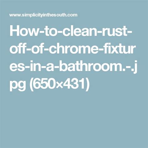 How To Clean Rust Off Chrome Fixtures