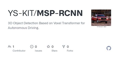GitHub YS KIT MSP RCNN D Object Detection Based On Voxel Transformer For Autonomous Driving