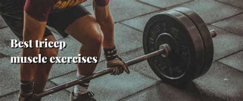 10 Of The Best Tricep Exercises For Men To Improve Their Upper Body
