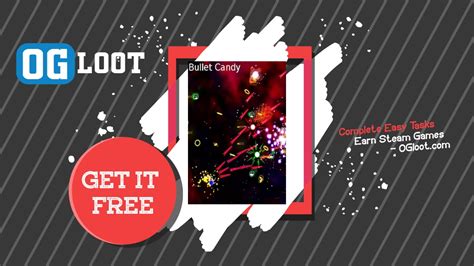 Earn Free Bullet Candy Steam Code Legally In 2025 Ogloot