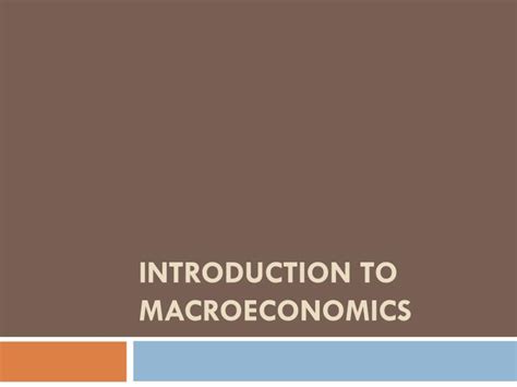 Ppt Introduction To Macroeconomics Powerpoint Presentation Free