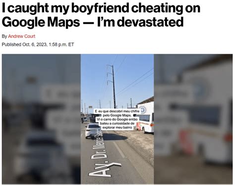 妹子通过谷歌地图 竟撞破男友出轨现场 出轨对象还是自己亲闺蜜 Juliana 街景 故事