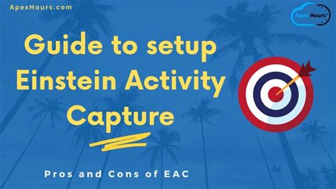 Guide To Setup Einstein Activity Capture Apex Hours