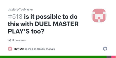 Is It Possible To Do This With Duel Master Plays Too · Issue 513 · Pixeltrisygomaster · Github