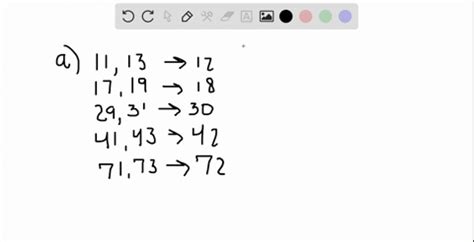 SOLVED Prime Numbers That Differ By Are Called Twin Primes Examples Are And And