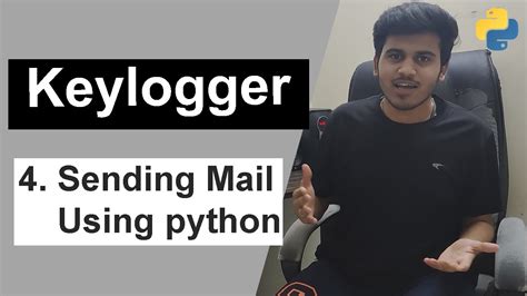 Sending Mail Using Python How To Make Keylogger Ethical Hacking Youtube