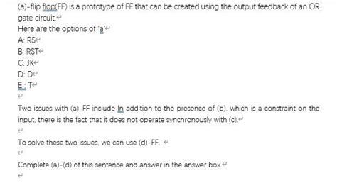 Solved A Flip Flop FF Is A Prototype Of FF That Can Be Chegg Com
