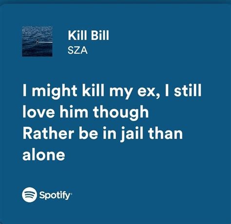 Best 12 Sza Kill Bill Spotify Lyrics Artofit