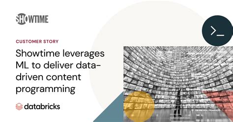 Customer Story Showtime Databricks