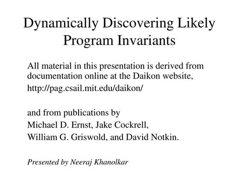 Ppt Dynamically Discovering Likely Program Invariants Powerpoint