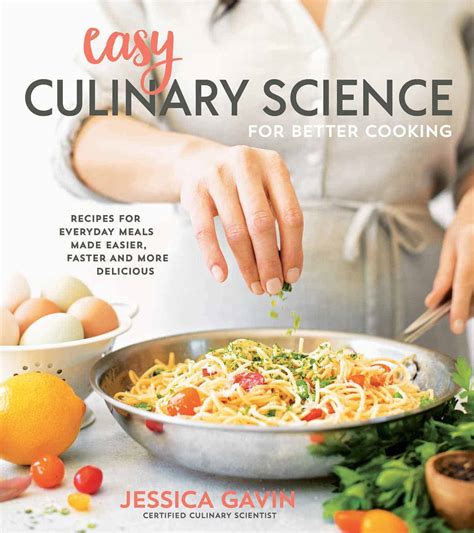 Easy Culinary Science Cookbook Jessica Gavin