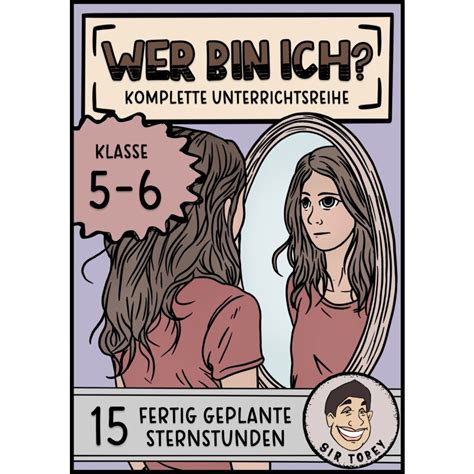 Wer Bin Ich Unterrichtsreihe Identität Klasse 56