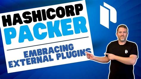 bryan krausen on linkedin embracing external plugins for hashicorp packer