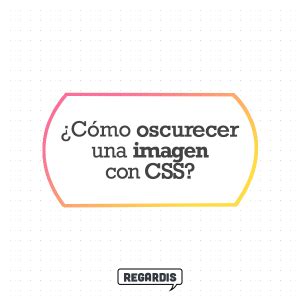 Cómo cambiar el tamaño de una imagen con HTML y CSS Regardis