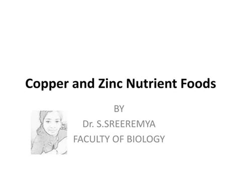 Copper And Zinc Nutrient Foods Ppt