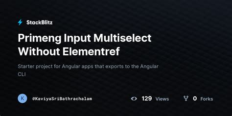 primeng input multiselect without elementref stackblitz