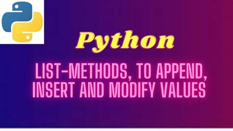 2append Insert And Modify Values In List Python Programming Youtube