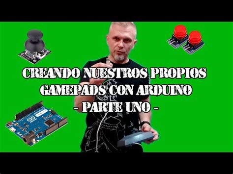 Creando Gamepads Con Arduino Parte YouTube