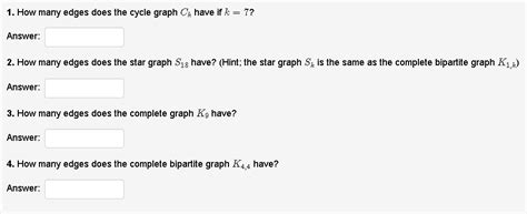 Solved 1 How Many Edges Does The Cycle Graph Ck Have If K 7