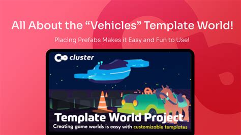 All About The Vehicles” Template World Placing Prefabs Makes It Easy And Fun To Use By