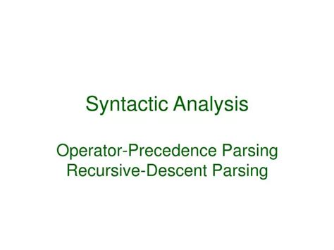 Ppt Syntactic Analysis Operator Precedence Parsing Recursive Descent