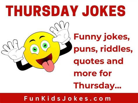 Thursday Jokes Puns Quotes Riddles Funny Quotes And More Clean