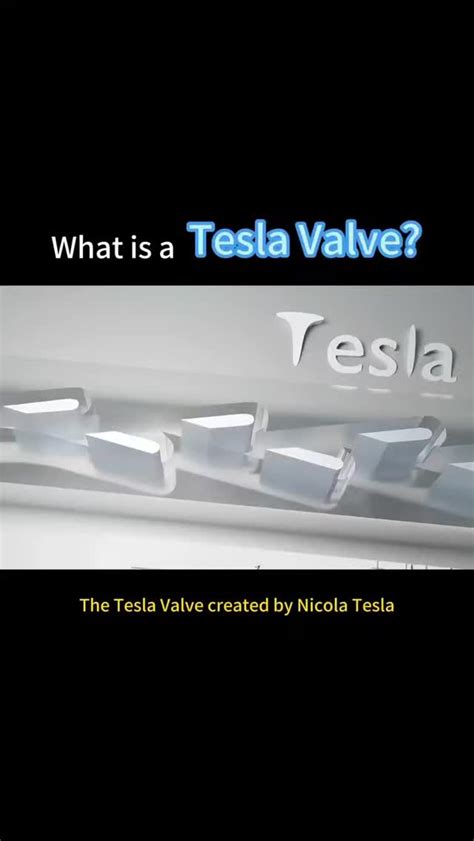 Coding💻 Tech🛰 Electronic Gadgets📱 What Is A Tesla Valve Valves