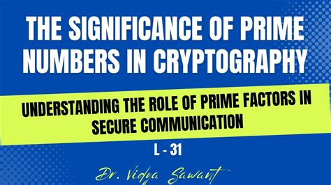Prime Numbers The Significance Of Prime Numbers In Cryptography Youtube
